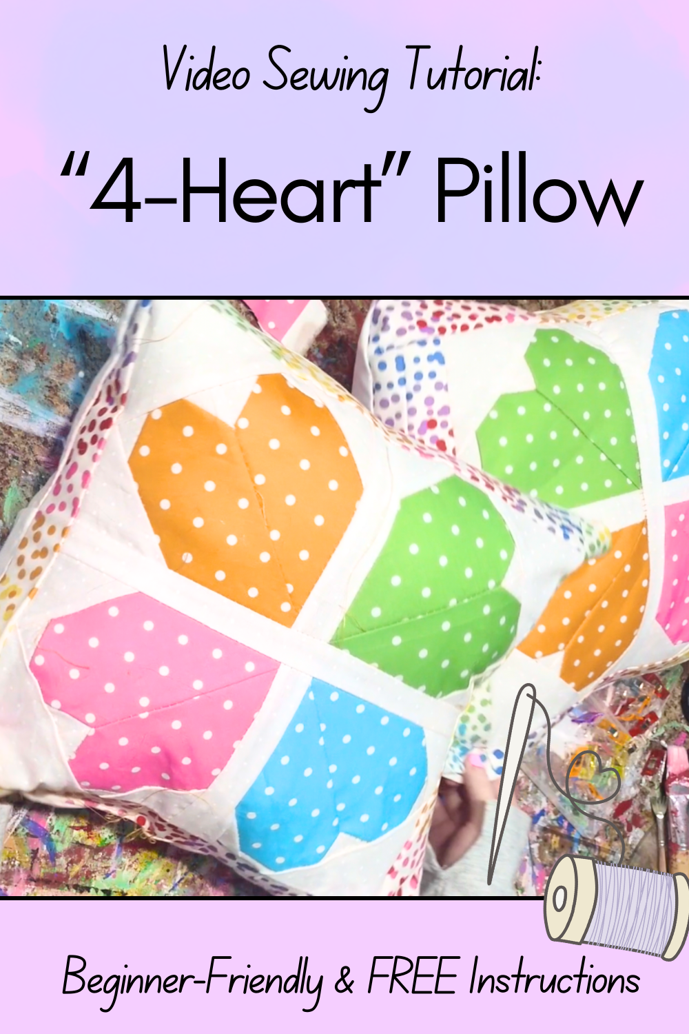“4-Hearts” Quilt Blocks Tutorial (with Pillow Project) – Kari Lynn M.