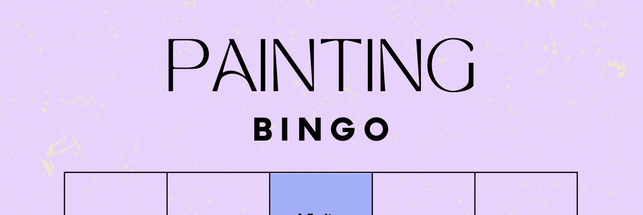 FREE Painting BINGO Cards | Complete Your Challenge for a Painting ...